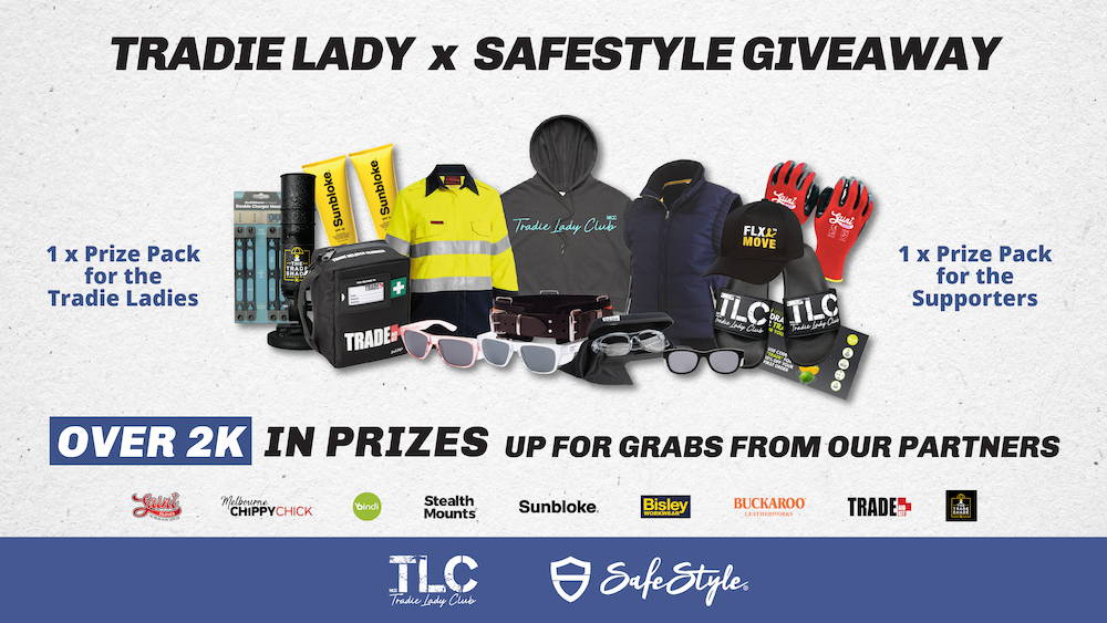 Tradie Lady Club x SafeStyle Giveaway
